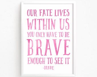 Brave Fate Quote - Etsy