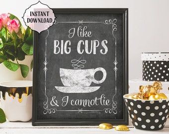 I Like Big Cups - Kitchen Art Printable Digital Download - Various ...