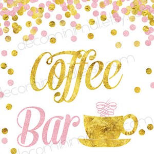 Coffee Bar, Coffee Sign, 11x14, 8x10, Gold, Pink, INSTANT Download ...