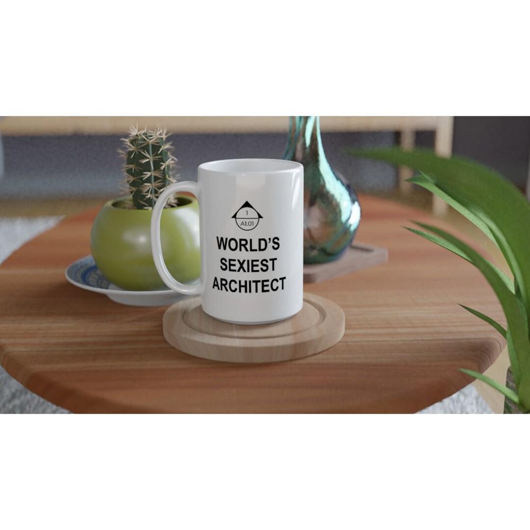 Architect Mug-world's Sexiest Architect-funny Architect Gift-funny ...