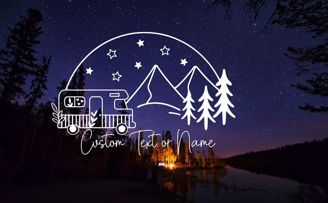 Camping Under the Stars Vinyl Decal | With or Without Custom Phrase or ...