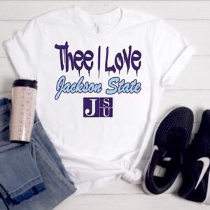 Jackson State University, JSU T-shirt, Thee I Love Shirt, Jackson State ...