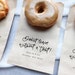 Donut Leave Without a Treat Favor Bag Donut Wedding Favor Bag, Party ...