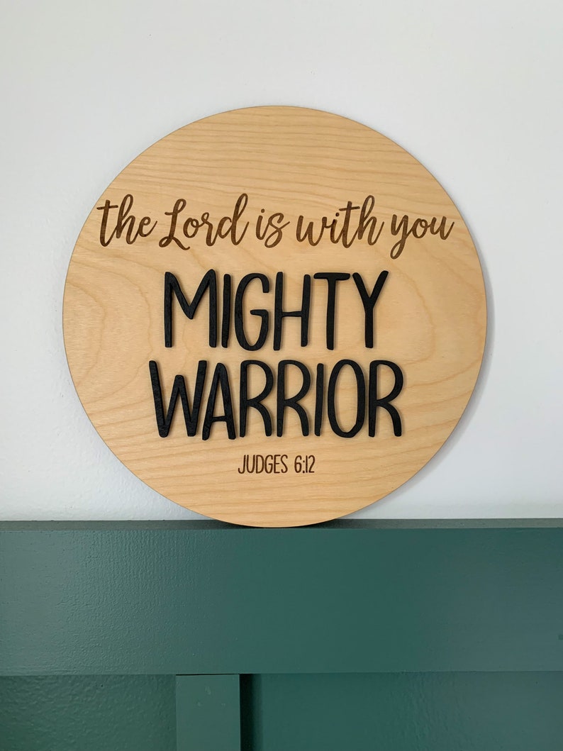 The Lord is With You Mighty Warrior Sign Bible Verse Wall - Etsy