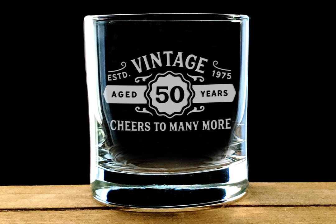 50th Birthday Gift - Vintage Aged 50 Years - Deep Etched Glass - Choose ...