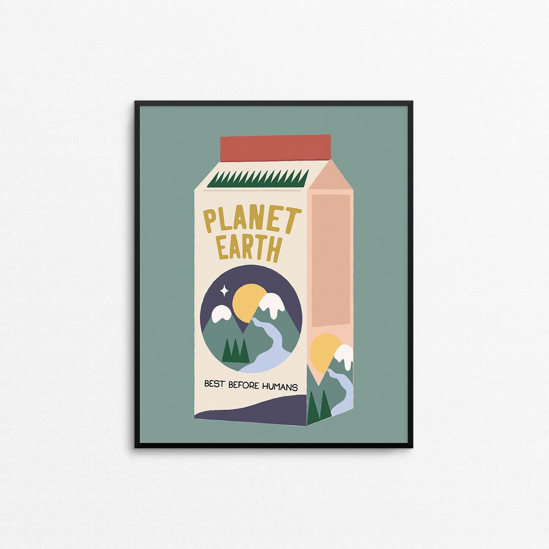 BEST BEFORE HUMANS Art Print - Climate Change Print, Environmental Wall ...