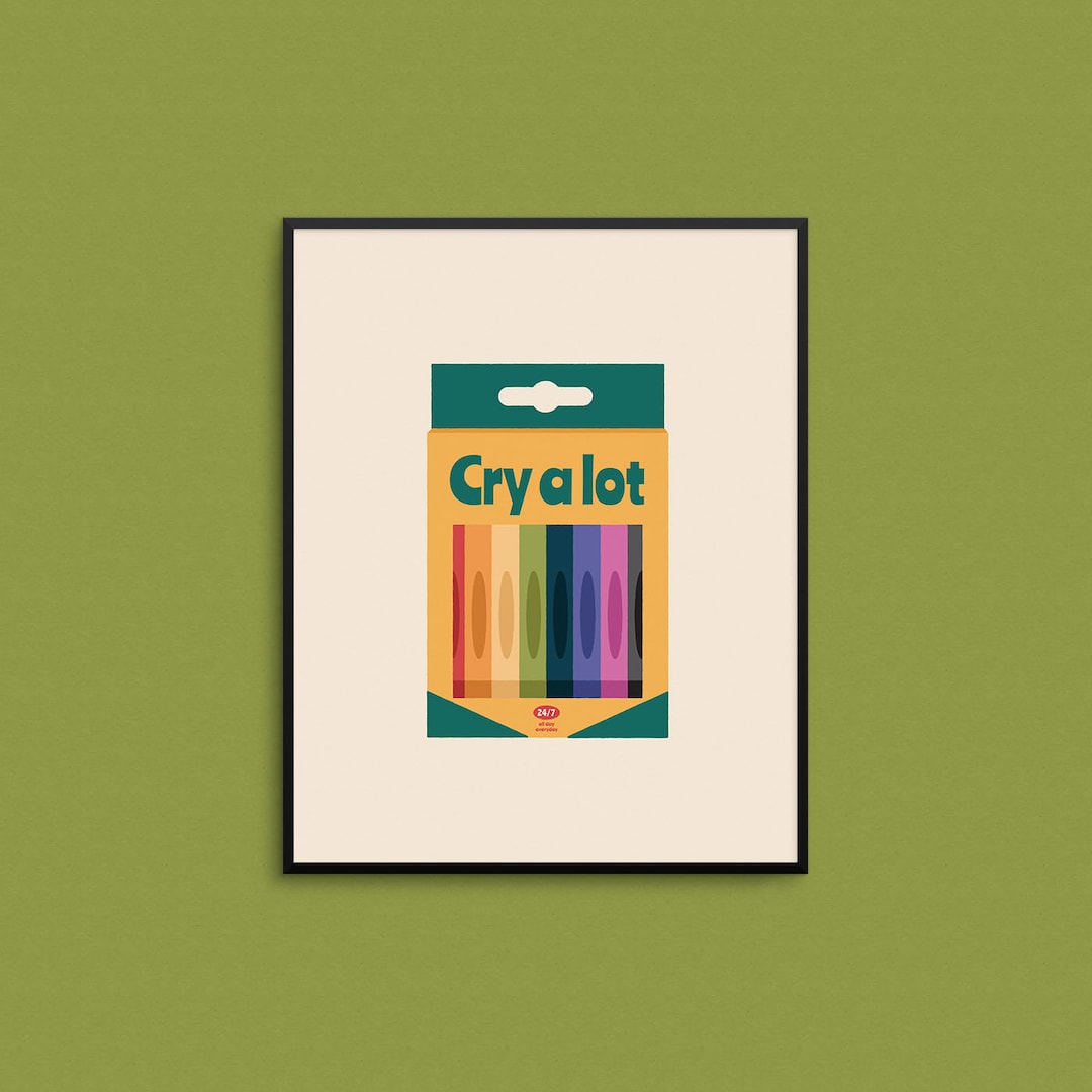 CRY A LOT Art Print - Quirky Crayola Crayon Wall Art, Cry Baby Funny ...