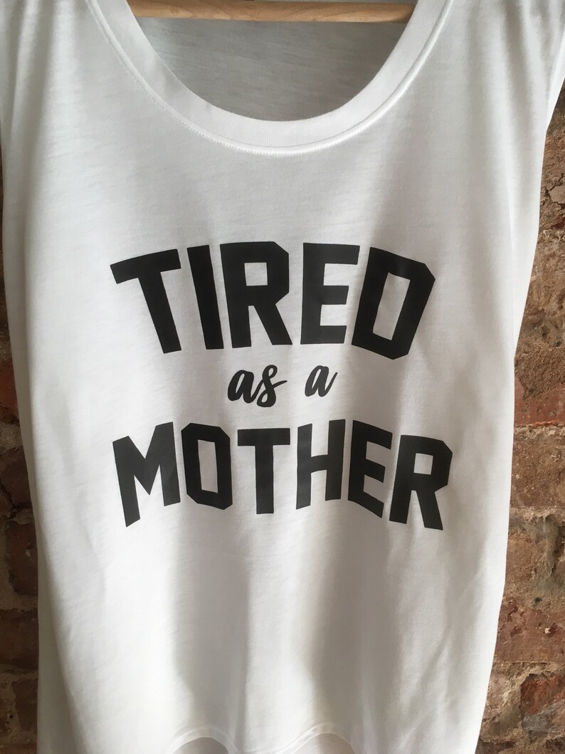 Tired as A Mother Tank - Etsy