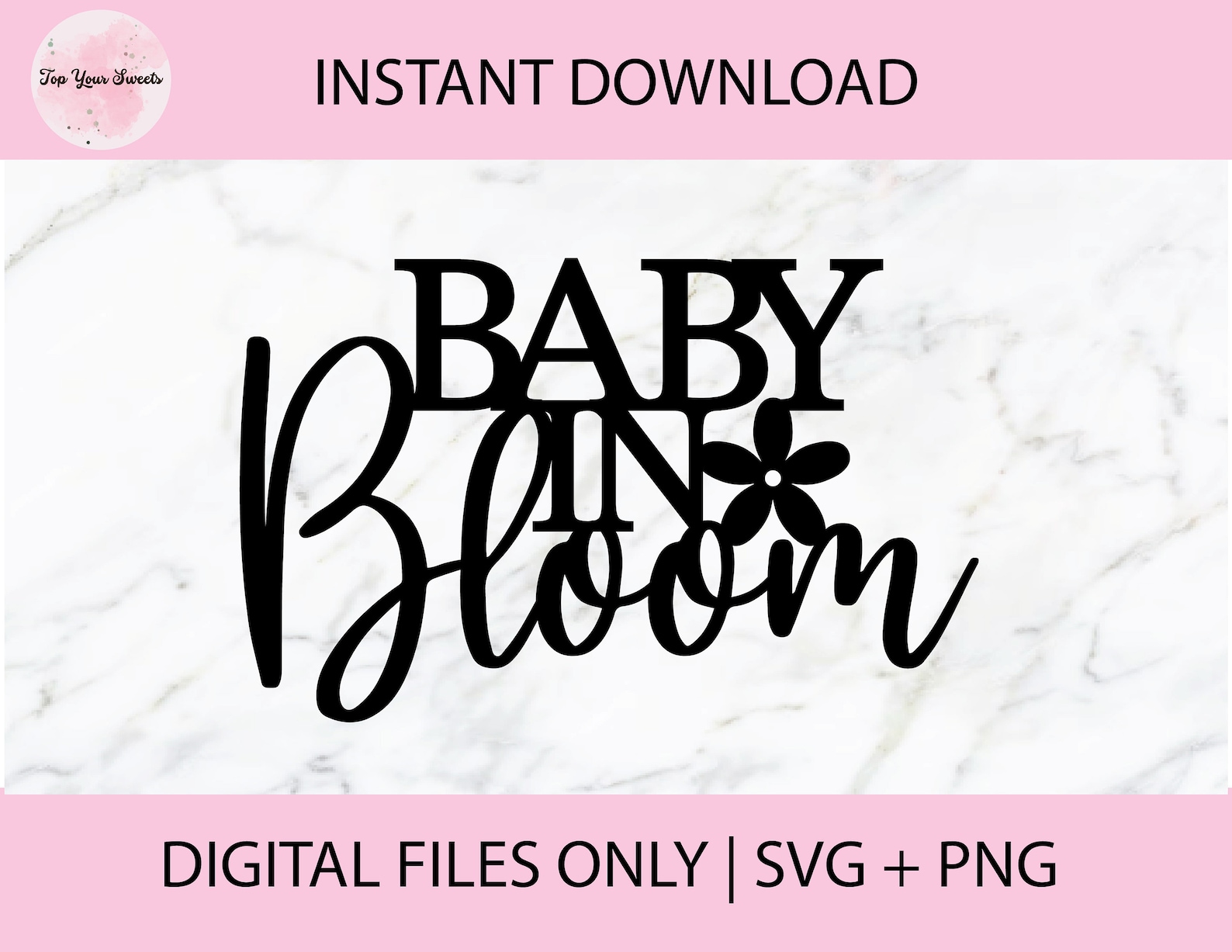 Baby in Bloom SVG, PNG Digital Files Cut File, Print File, Cricut ...