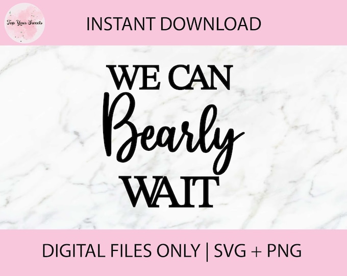 We Can Bearly Wait Baby Shower Shirt Png Bundle, Mom Dad Sister Brother ...