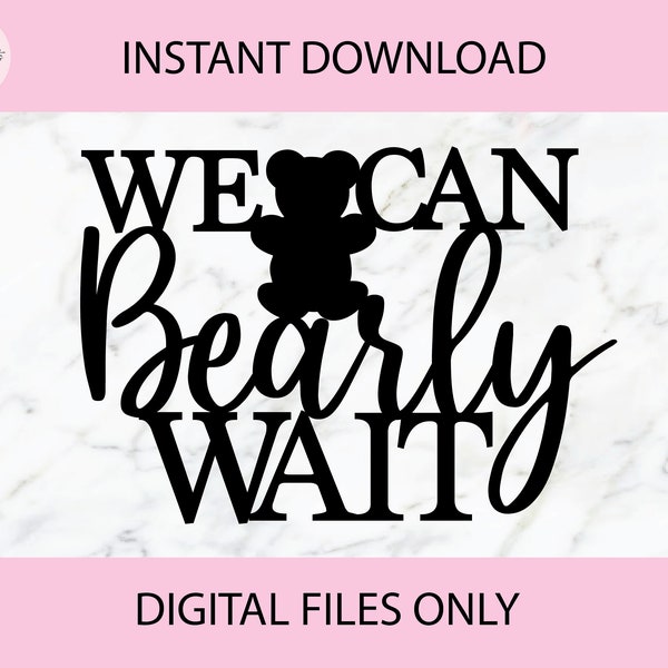 We Can Bearly Wait Svg - Etsy