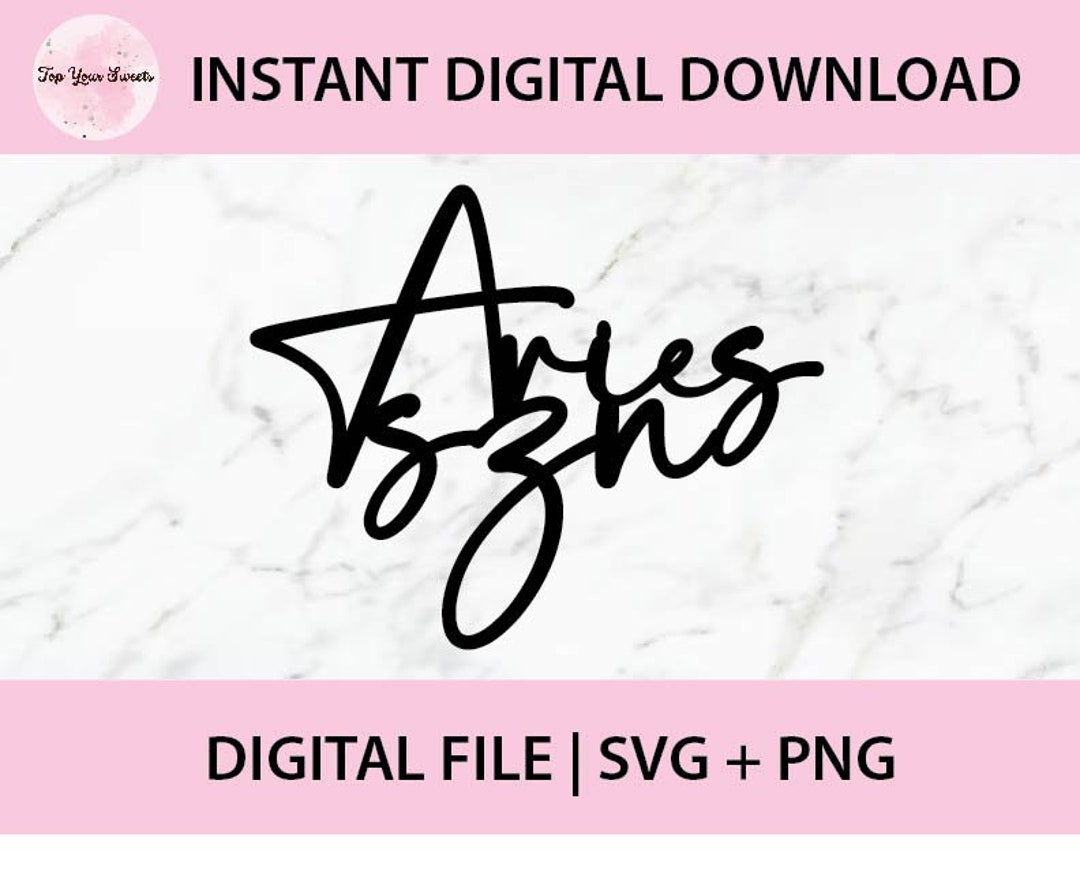 Aries SZN SVG, PNG Digital Files | Cut File, Print File, Cricut, Laser ...