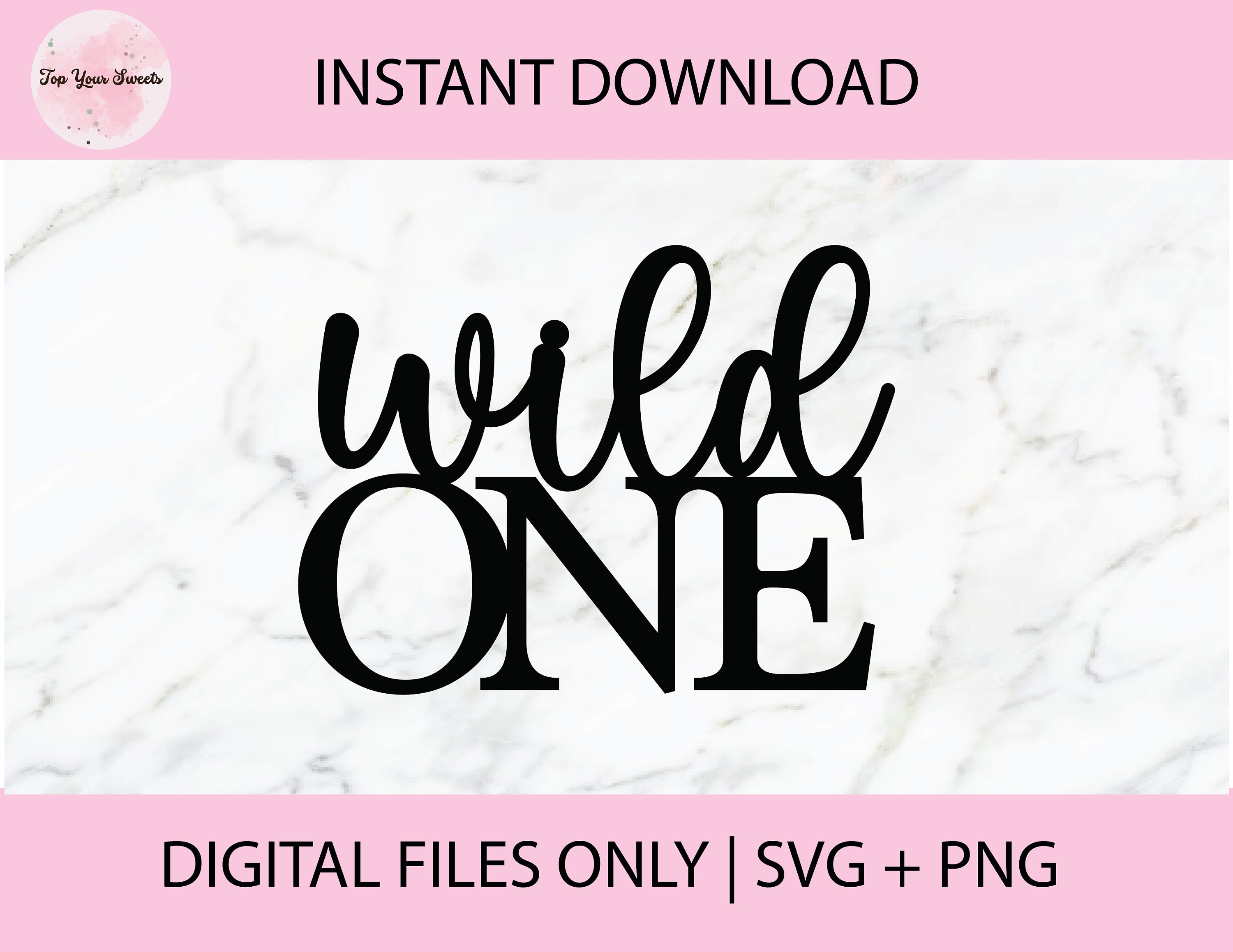 Wild One SVG PNG Instant Download, Cake Topper, One, Cut File ...