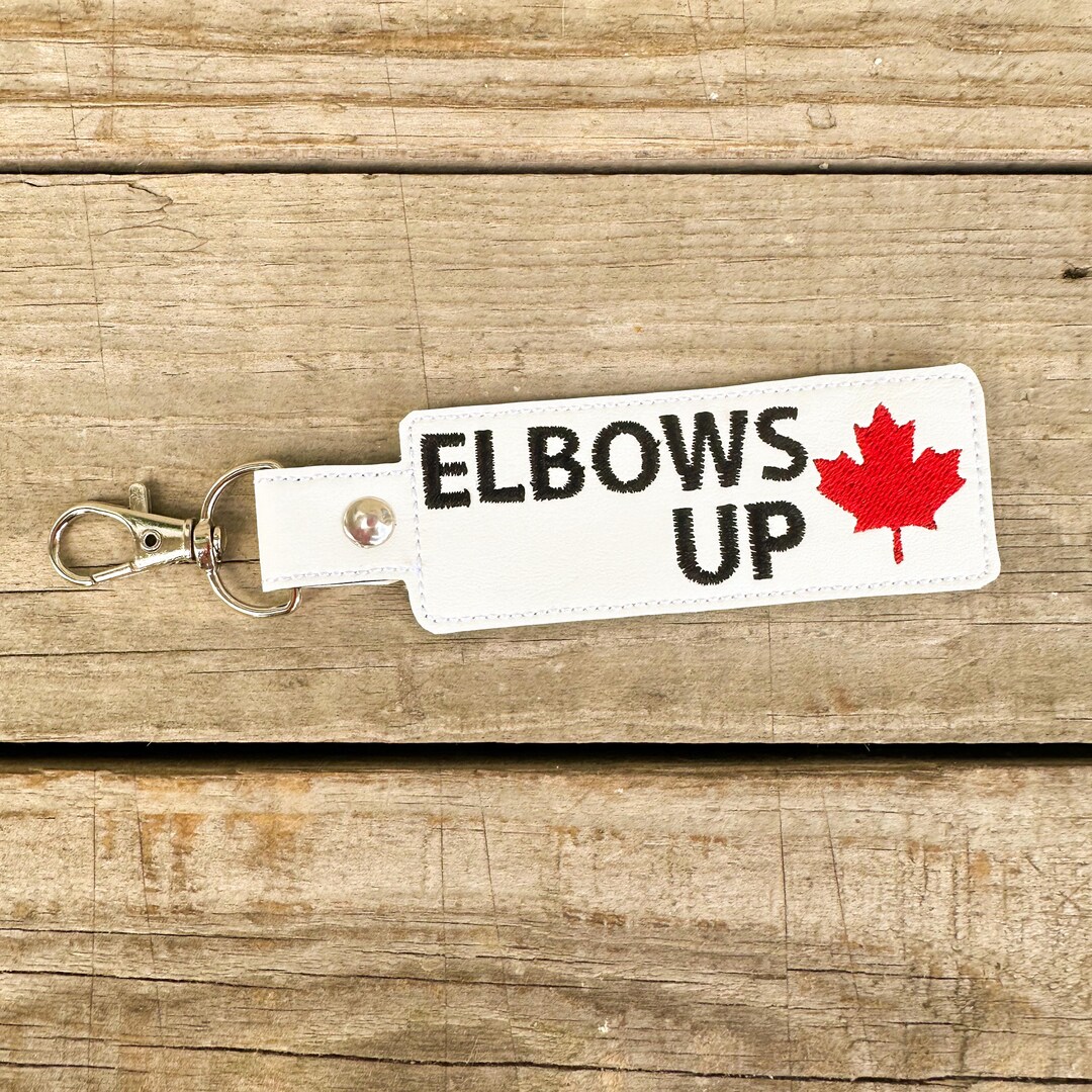 Elbows up Keychain, Canadian Key Fob, Patriotic Tag, Oh Canada - Etsy