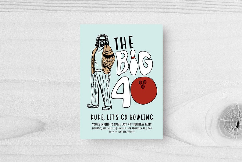 Big Lebowski Invitation, the Dude Invitation, Thirtieth Birthday Invite ...
