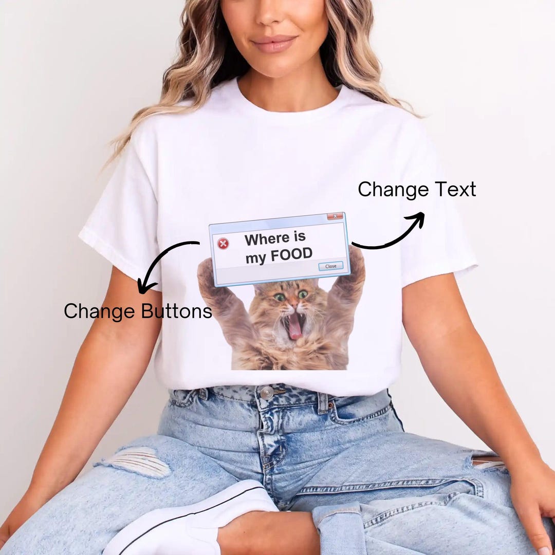 Cat Meme Shirt Custom Funny Cat T-shirt Windows Error Pop-up Design ...