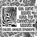 3 Inch Got Some Issues Ehlers Danlos Syndrome Sticker | JHS Syndrome ...