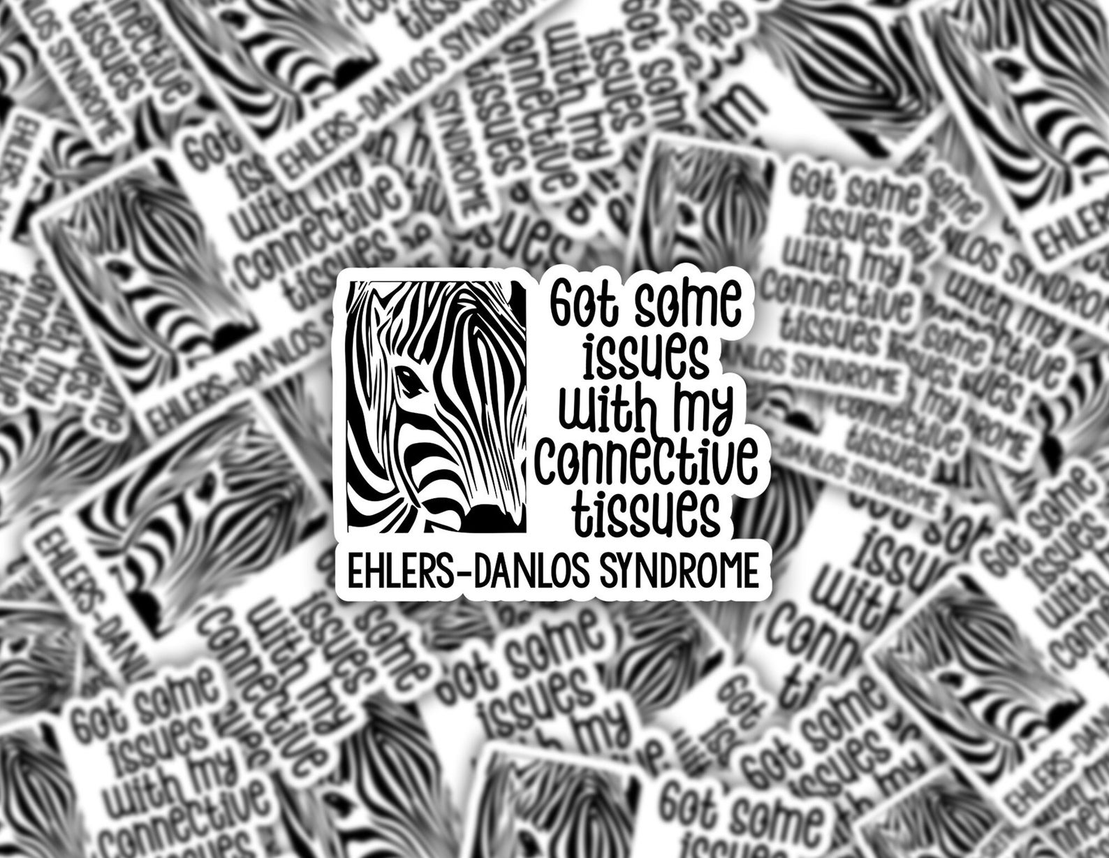 3 Inch Got Some Issues Ehlers Danlos Syndrome Sticker | JHS Syndrome ...
