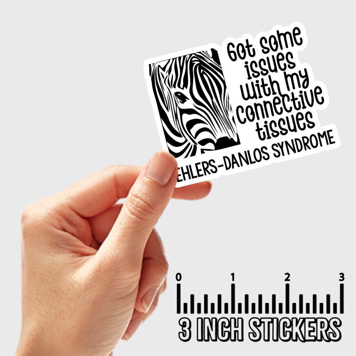 3 Inch Got Some Issues Ehlers Danlos Syndrome Sticker JHS Syndrome ...