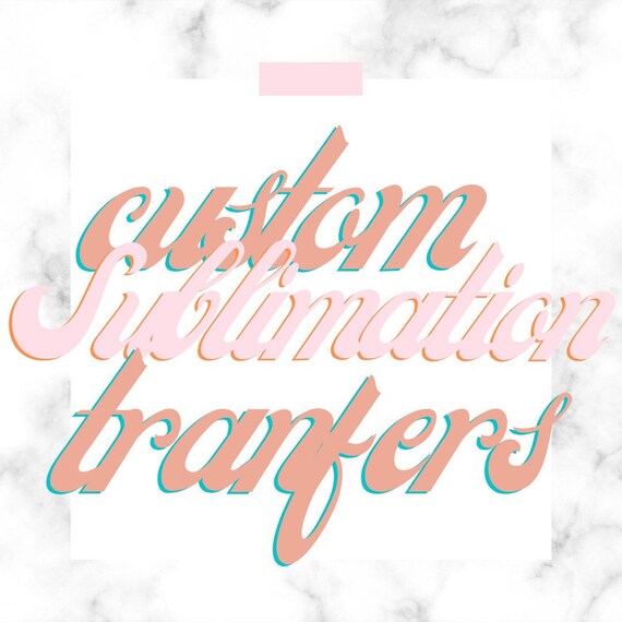 Custom Sublimation Prints - Etsy
