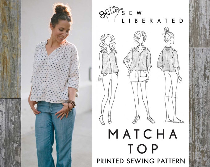 Matcha Top Sewing Pattern | Sizes 0-24 | Sew Liberated | Blouse With ...