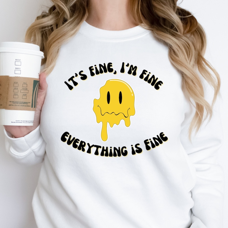 DIGITAL It's Fine I'm Fine Everything is Fine Smiley Face, PNG Retro ...