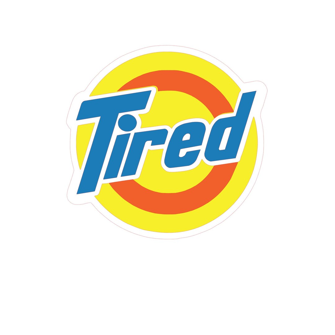 Tired Svg, Cut File, T-shirt Designs, Spoof, Cut File for Silhouette ...