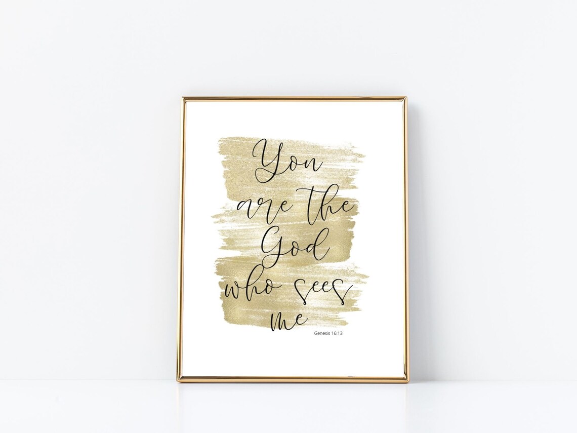 You Are the God Who Sees Me, Scripture Wall Art Printable, Bible Verse ...