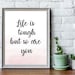 Life is Tough but so Are You Print, Girl Boss Decor, Trendy Wall Prints ...