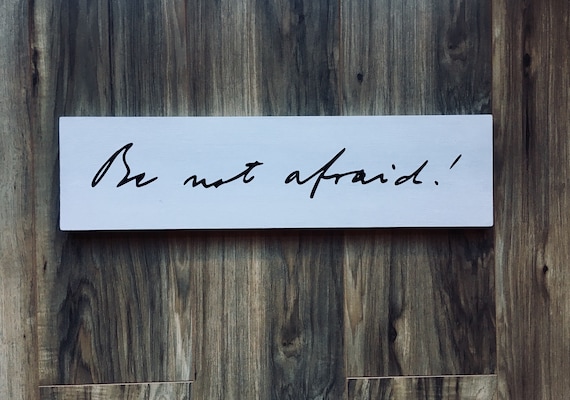 Be Not Afraid Quote and Writing from Saint Pope John Paul II | Etsy