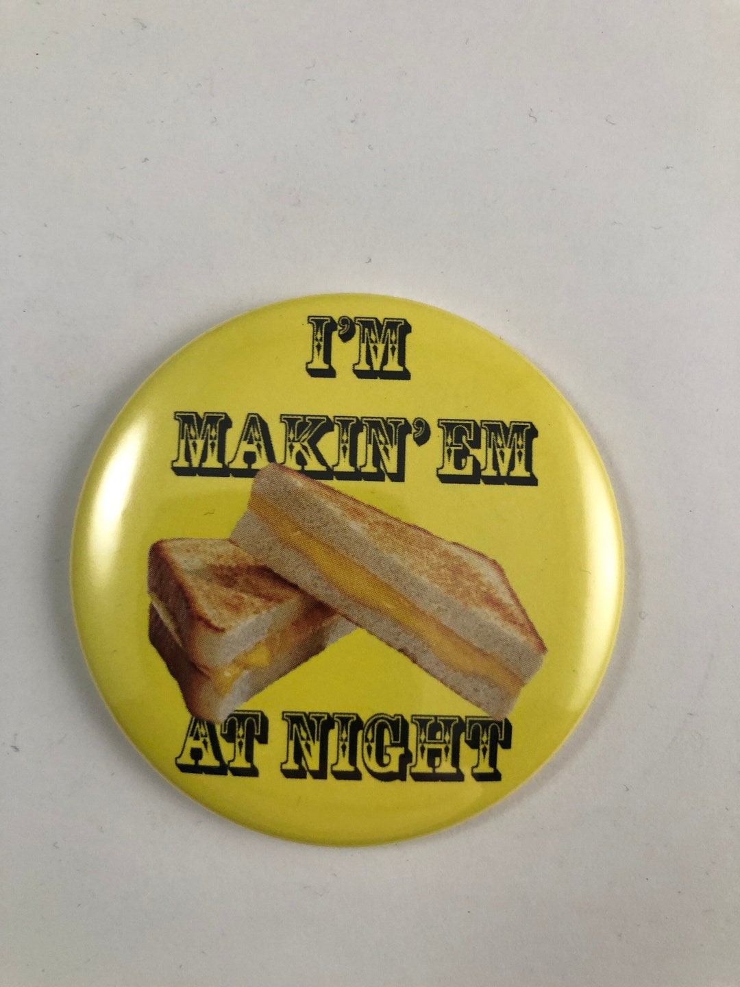 I'm Makin' Em at Night Grilled Cheese Fridge Magnet - Etsy