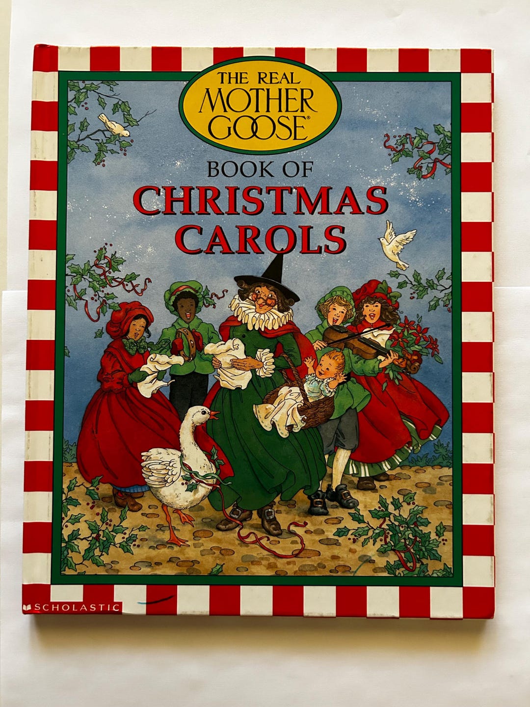 The Real Mother Goose Book of Christmas Carols by Laurence Schorsch ...