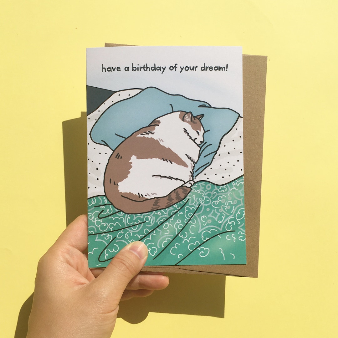 Birthday of Your Dreams Card - Sad Cat Meme, Fat Cat Nap Card, Lazy Cat ...