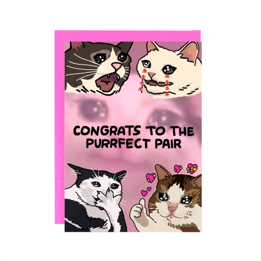 Congrats to the Purrfect Pair Sad Cat Wedding Card, Funny Cat ...