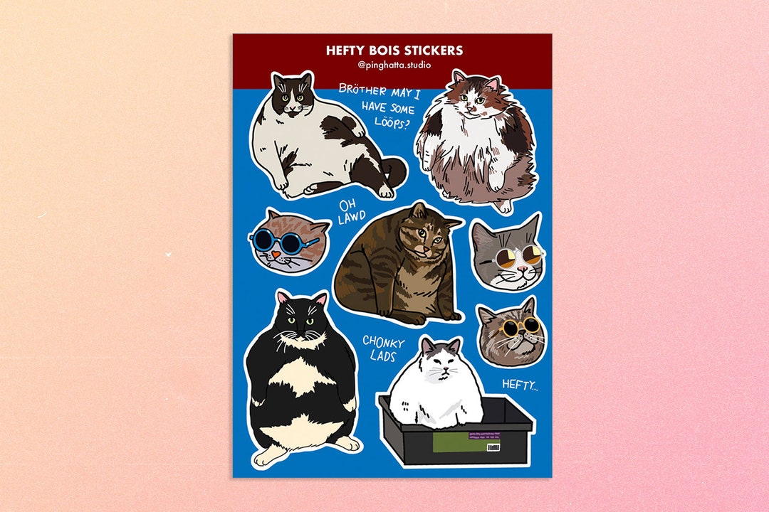 Hefty Chonky Cat Meme Sticker Sheet – Fat Cat Lover Sticker, Funny Meme ...