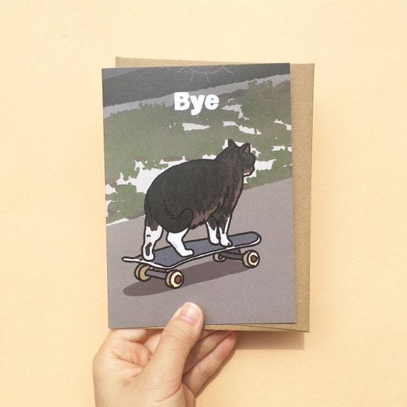 Bye Skateboard Cat Meme Card Miss You Cat Card Sad Cat Meme | Etsy