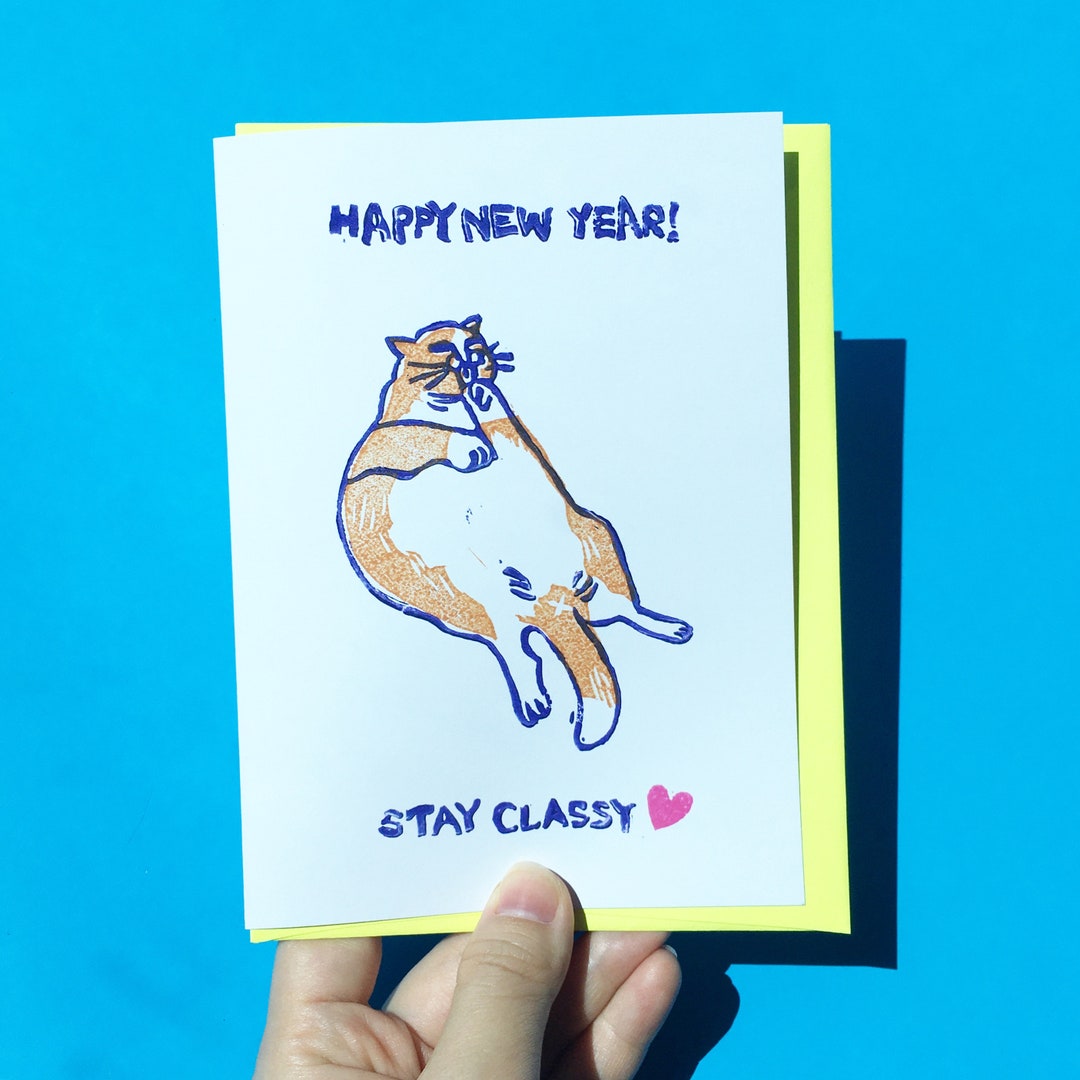 Happy New Year Stay Classy Cat Meme Card Cat Meme Christmas, New Year ...
