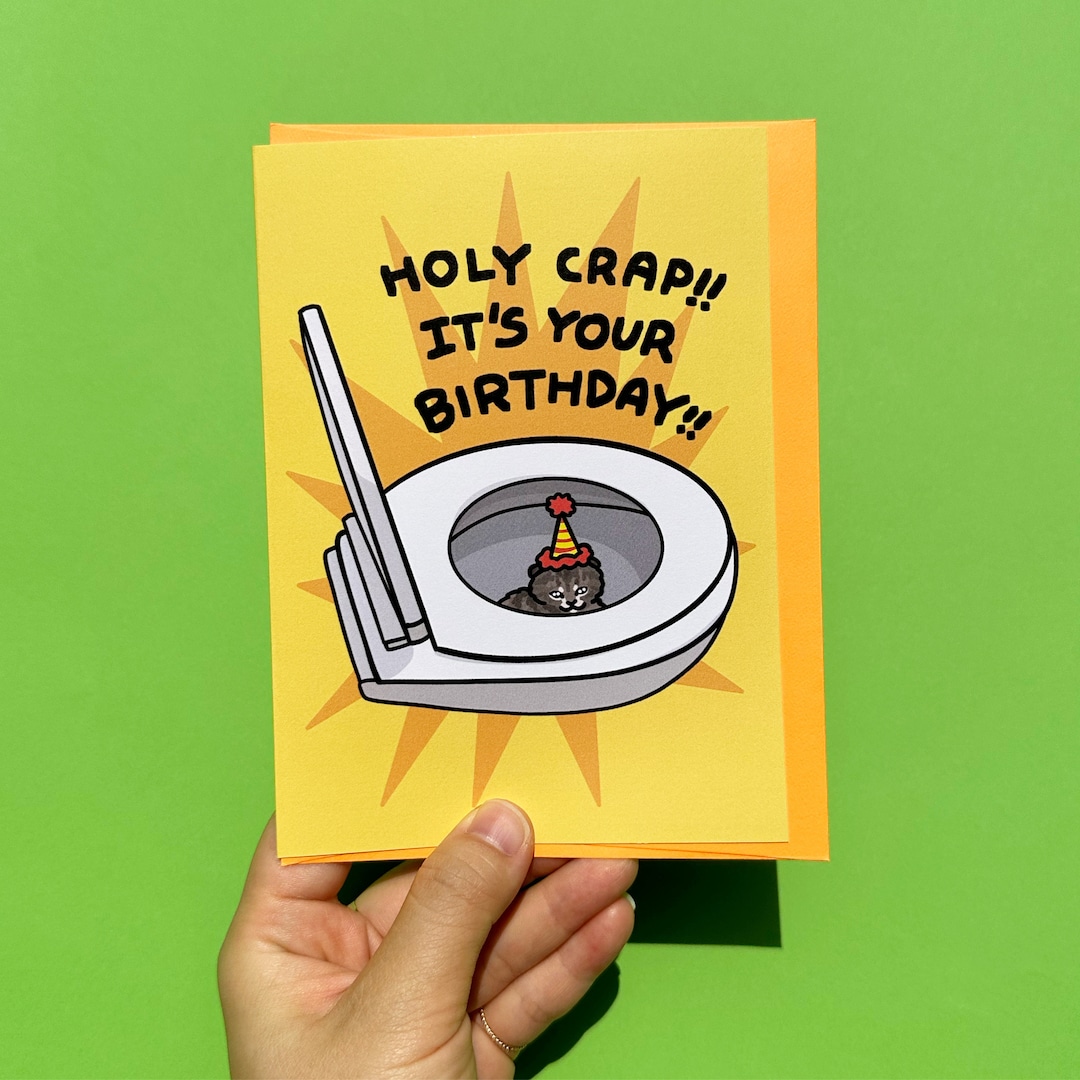 Holy Crap It's Your Birthday - Funny Cat Toilet Card, Surprise Cat Meme ...