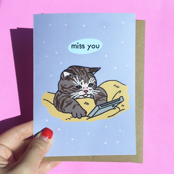 Miss You Sad Cat Cellphone Meme Card Miss You Cat Card Sad - Etsy