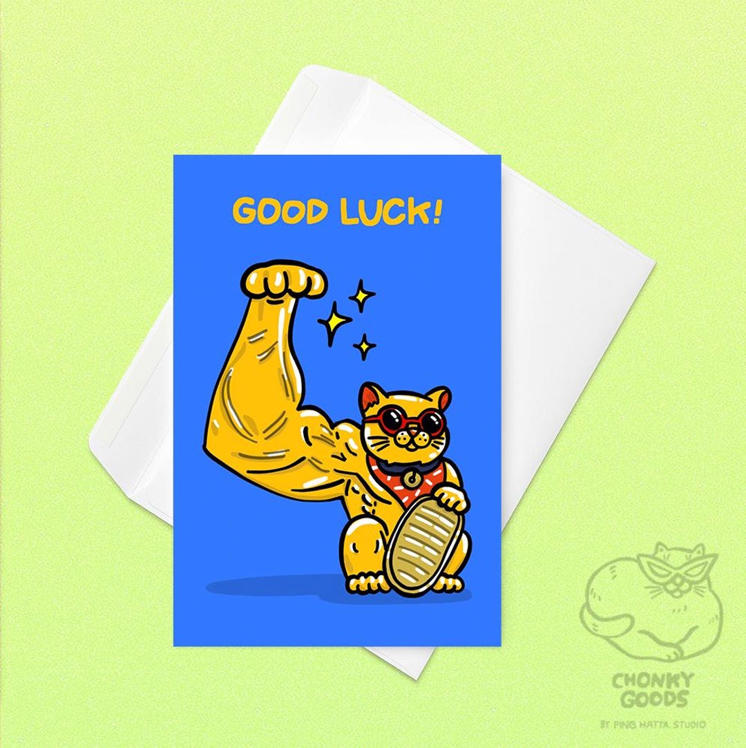 Good Luck Muscular Lucky Cat Meme Card – Funny Cat Meme Good Job Card ...