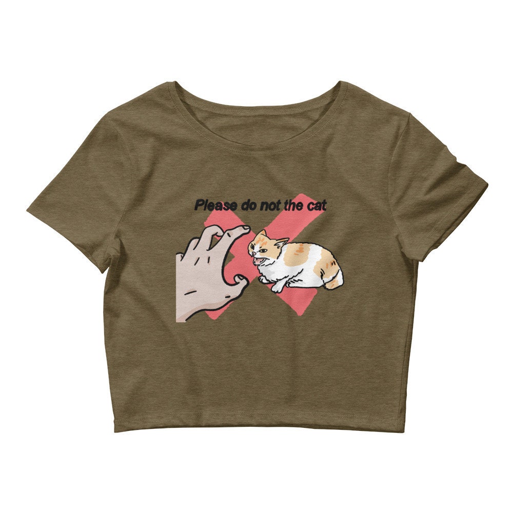 Please do not the cat meme Crop Top Cat meme clothing Kawaii | Etsy