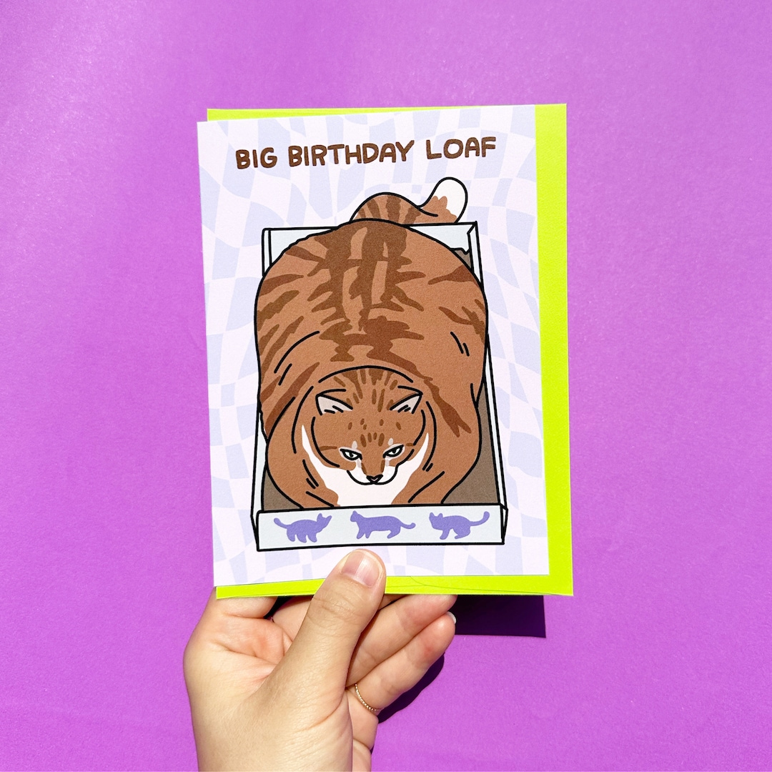 Happy Birthday Big Cat Loaf, Funny Birthday Fat Cat, Funny Birthday Cat ...