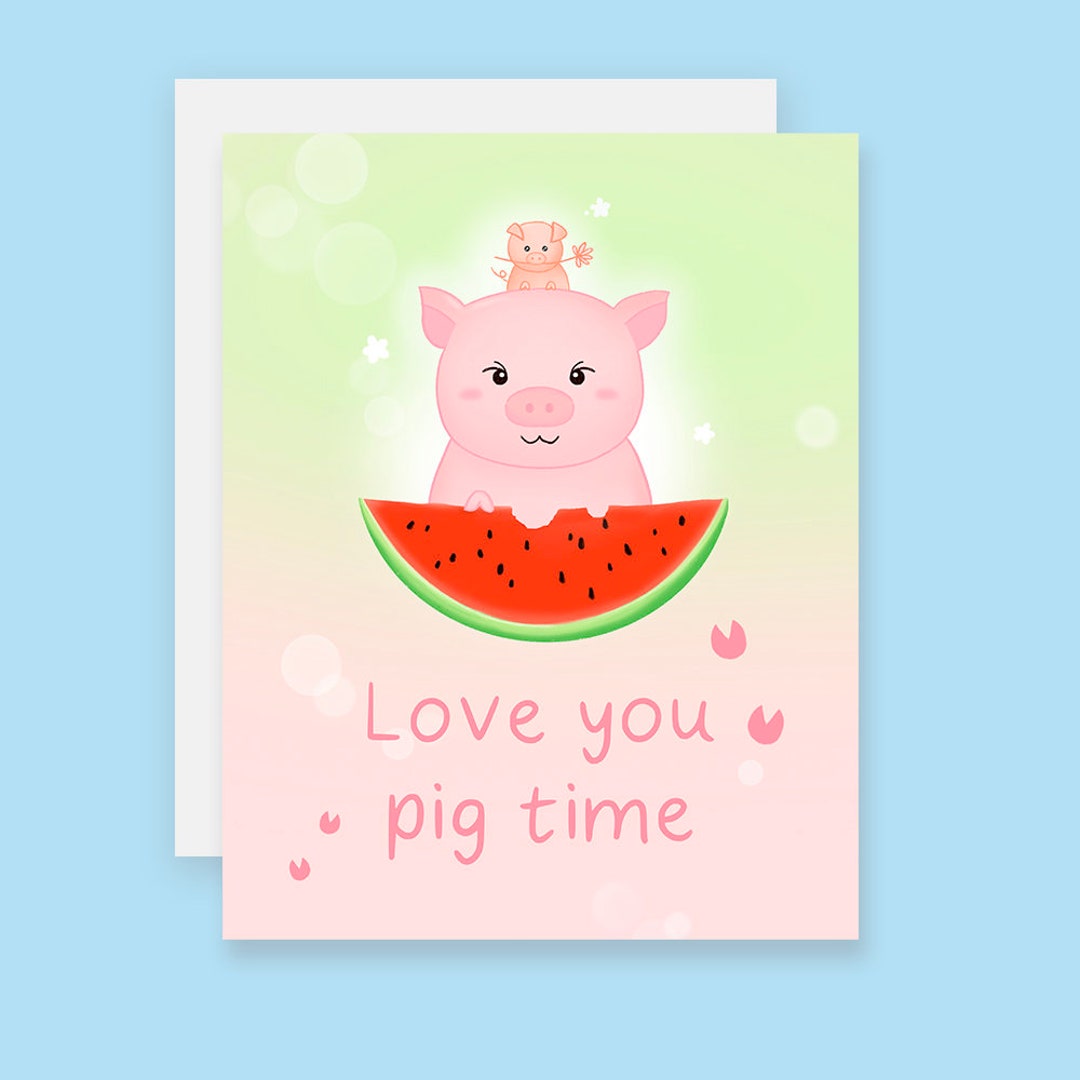 Love You Pig Time Cute Pig Love Card, Piggy Love You Card - Etsy