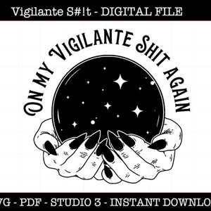 Vigilante Shit / SVG Cut File Silhouette / Cricut Digital - Etsy