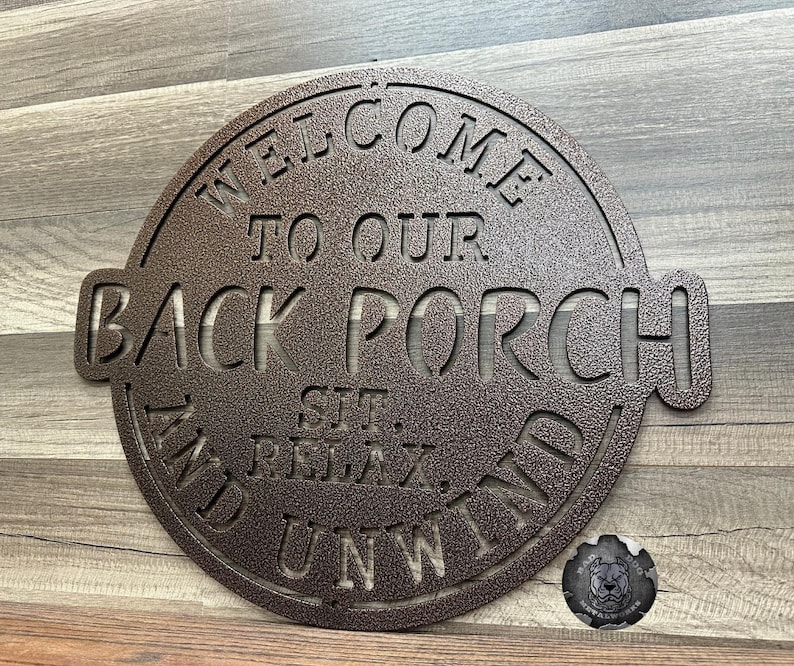 Welcome to Our Back Porch Sit, Relax, and Unwind Metal Sign - Bad Dog ...