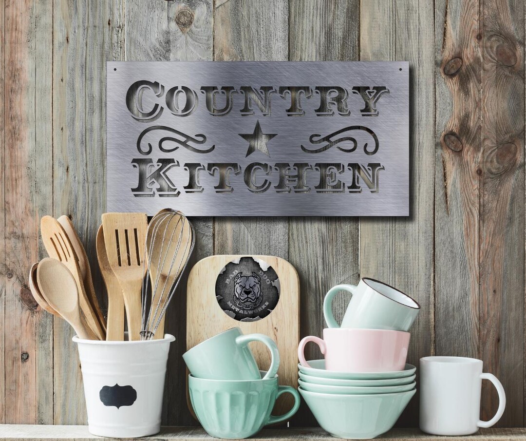 Country Kitchen Sign - Bad Dog Metalworks Home Decor - Farmhouse Decor ...