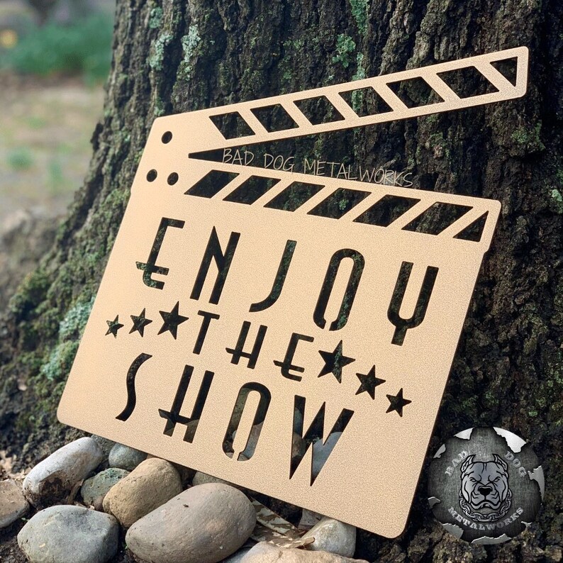 Enjoy the Show Clapboard Movie Clapper Metal Sign Bad Dog - Etsy