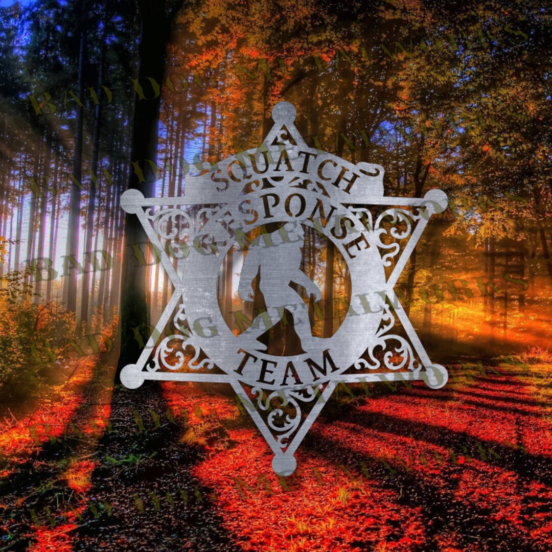 Squatch Response Team Dxf - Bigfoot Svg - Bad Dog Metalworks Digital ...
