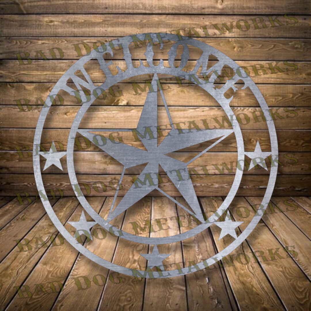 Welcome Star Svg and Dxf - Bad Dog Metalworks Digital Download - Laser ...