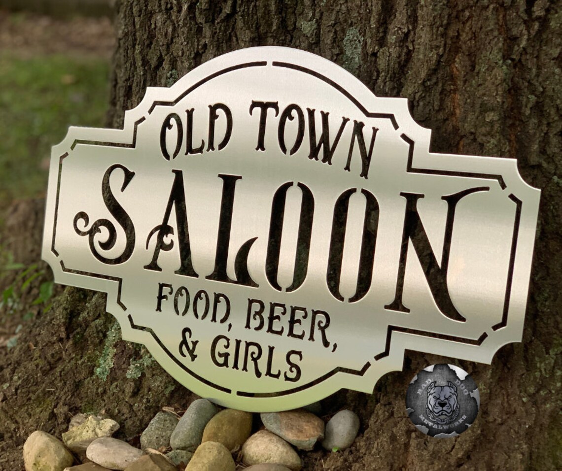 Old Town Saloon Food Beer & Girls Bar Sign Bad Dog - Etsy